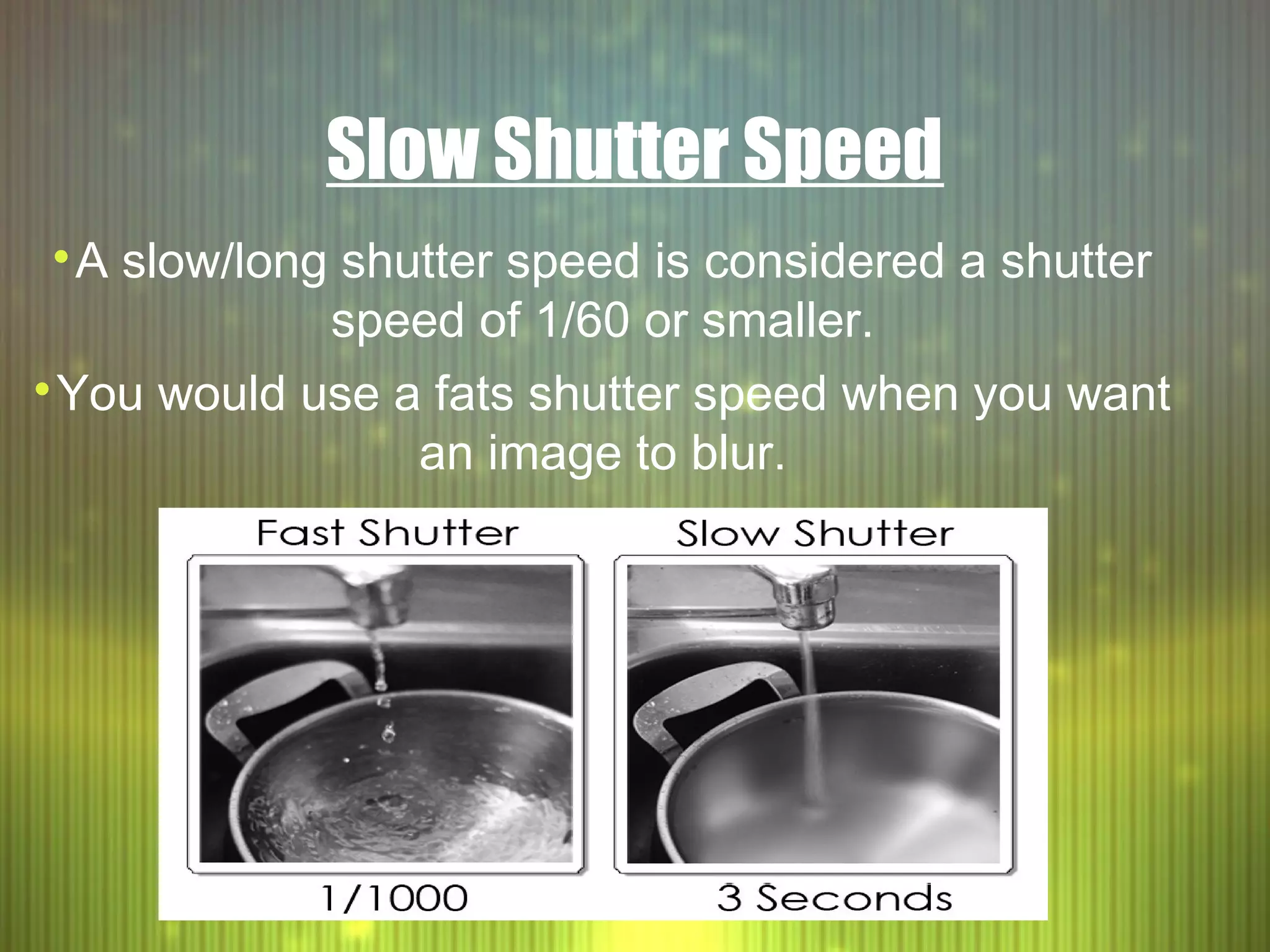 Shutter Speed and ISO | PPT