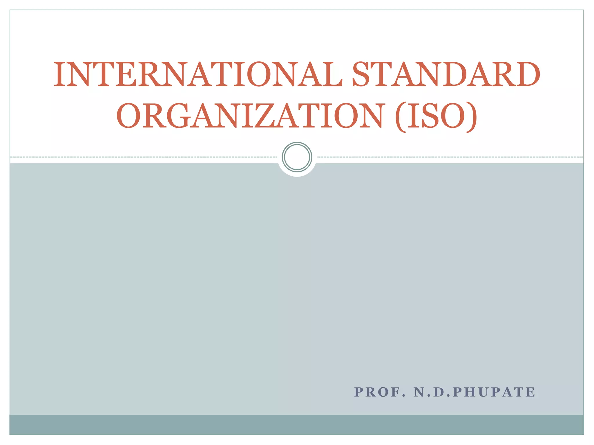 Iso | PPTX | Business | Business and Finance