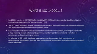 International organization of standardization 9000 -14000 certification ...