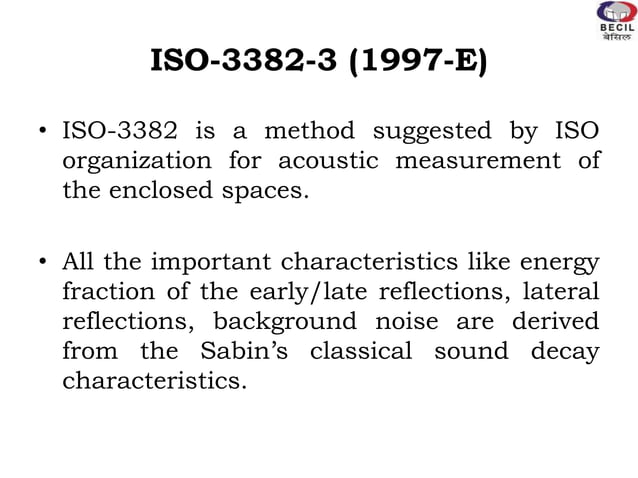 Iso 3382 standards for acoustic measurements | PPTX | Digital Audio | Computer Software and ...
