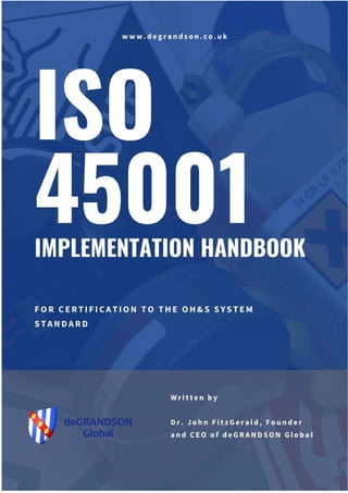 ISO 45001:2018 Implementation Guide for Occupational Health and Safety Management Systems (OHSMS ...