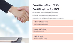 ISO Certification: Elevating BCS Standards | PPTX
