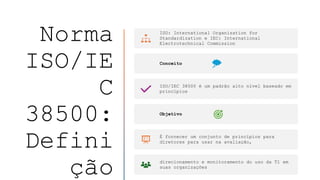 ISO 38500 gerenciamento de governanca de ti (1).pptx