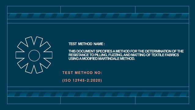 Martindale pilling, fuzzing and Matting ISO 12945-2.pptx