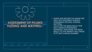 Martindale pilling, fuzzing and Matting ISO 12945-2.pptx