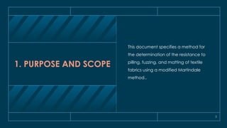 Martindale pilling, fuzzing and Matting ISO 12945-2.pptx