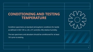 Martindale pilling, fuzzing and Matting ISO 12945-2.pptx
