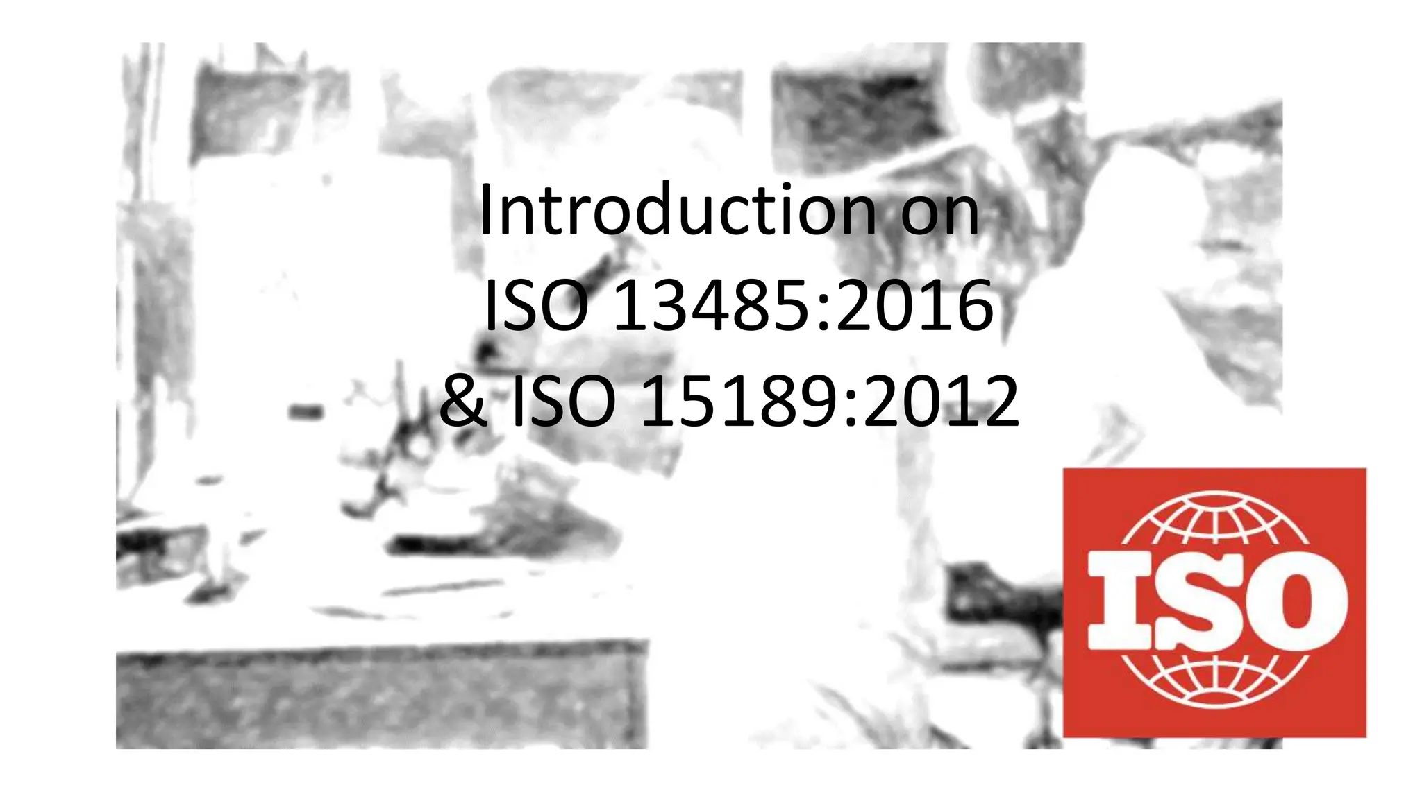 ISO 13485 & ISO 15189 V.2.0.pptx