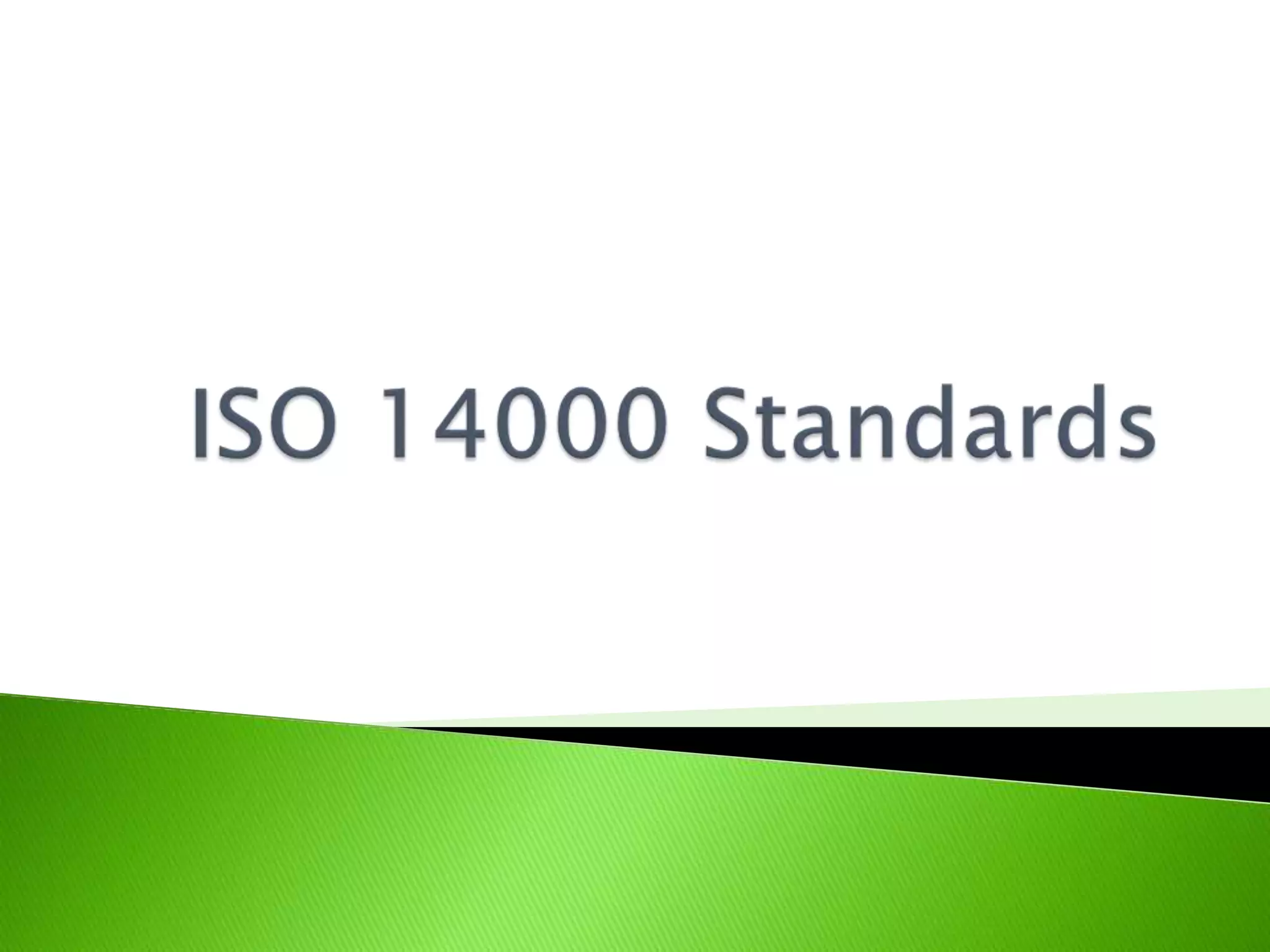 ISO 14000 Standards | PPTX