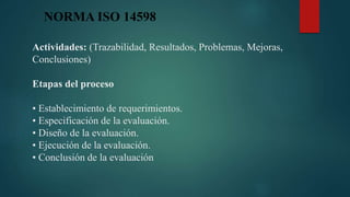ISO 14598-5 _JESUS ALBERTO LEON SALAZAR.pptx