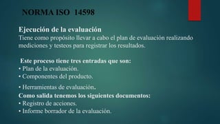 ISO 14598-5 _JESUS ALBERTO LEON SALAZAR.pptx