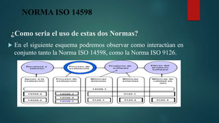 ISO 14598-5 _JESUS ALBERTO LEON SALAZAR.pptx