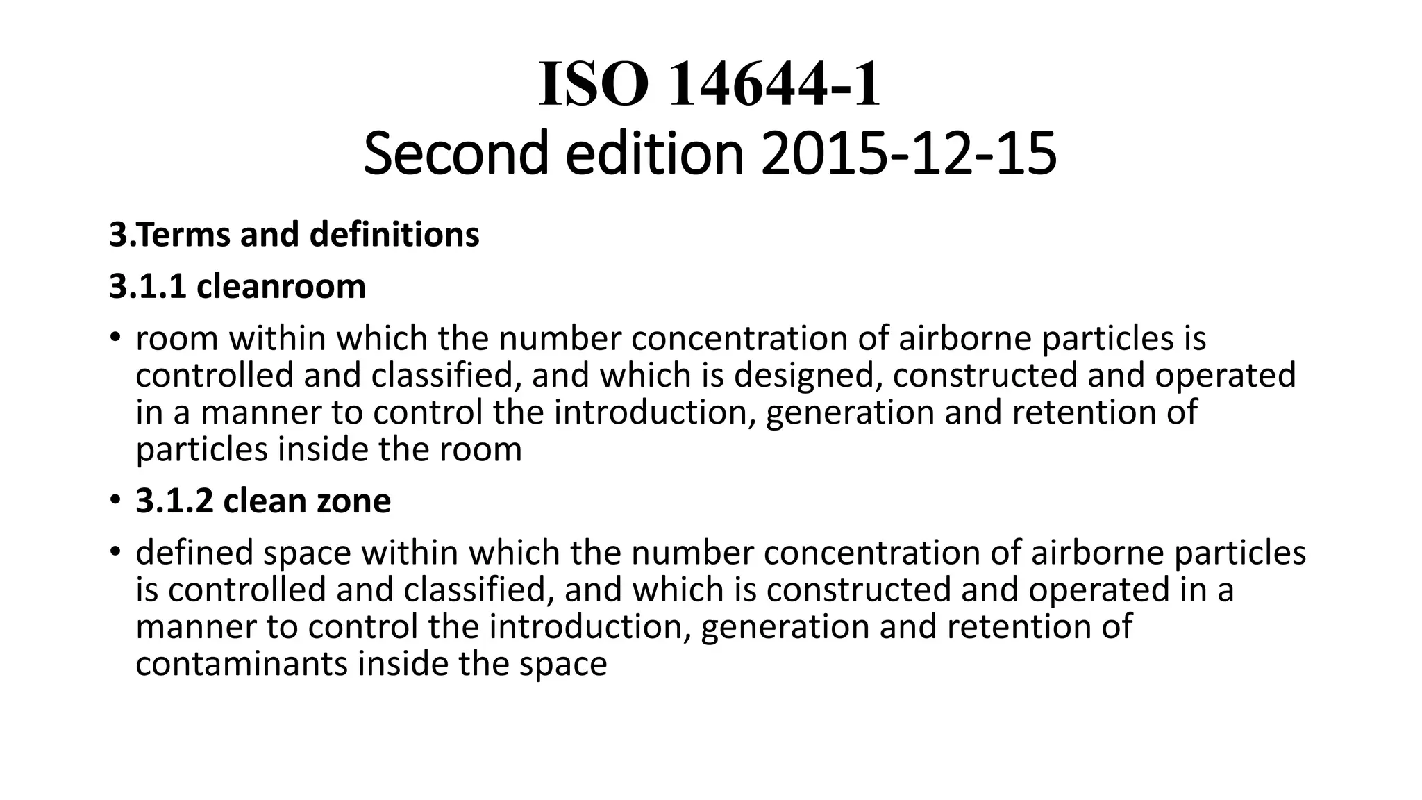 ISO 14644-1.pptx.Cleanrooms and associated controlled environments | PPTX