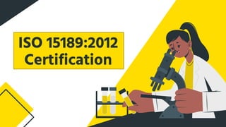 ISO 15189 2012 Certification | PPT