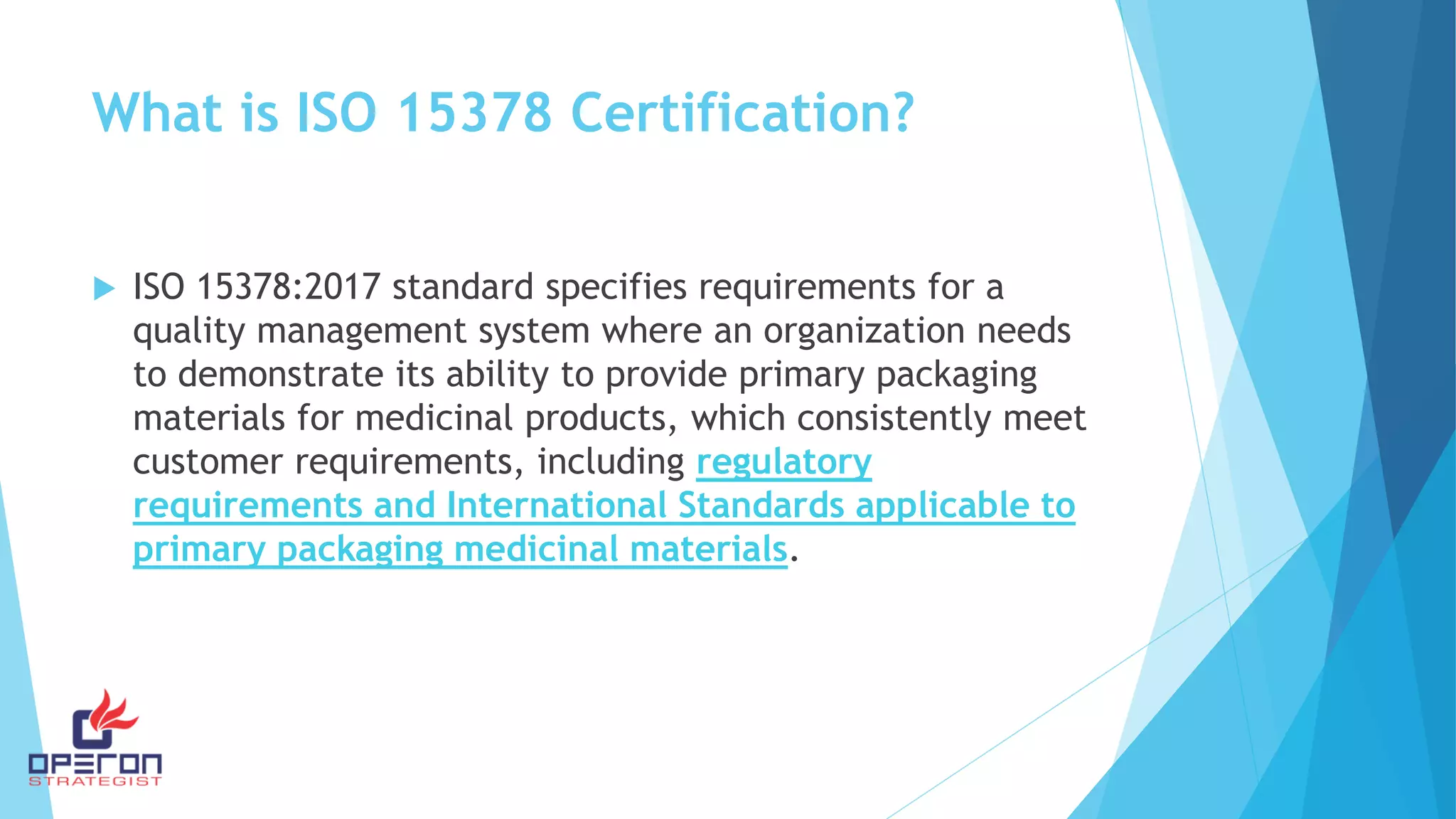 QMS For Primary Packaging | ISO 15378 | PPTX