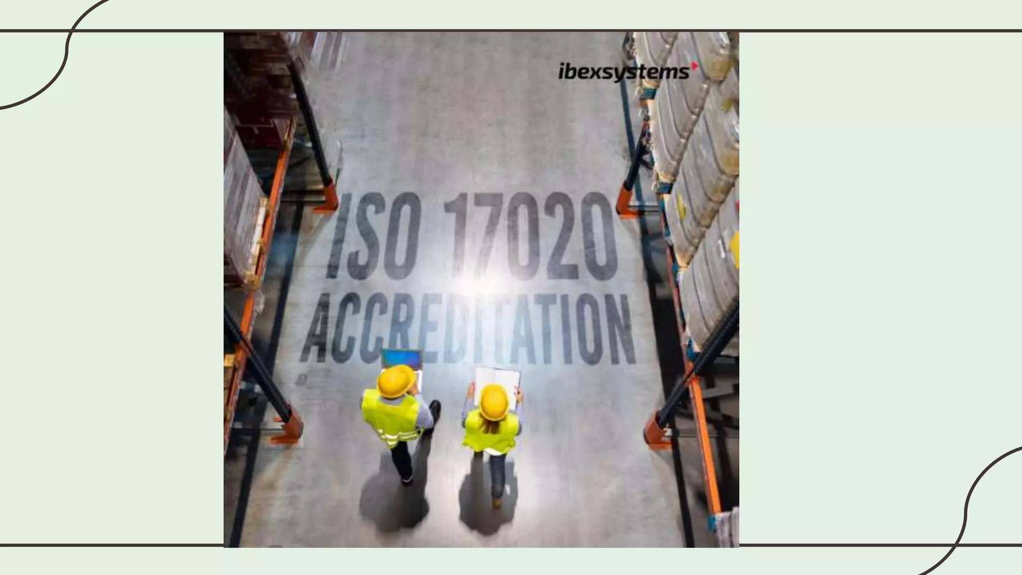 ISO 17020 Accreditation - Ibex Systems | PPT