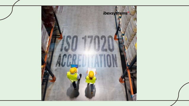 ISO 17020 Accreditation - Ibex Systems | PPT