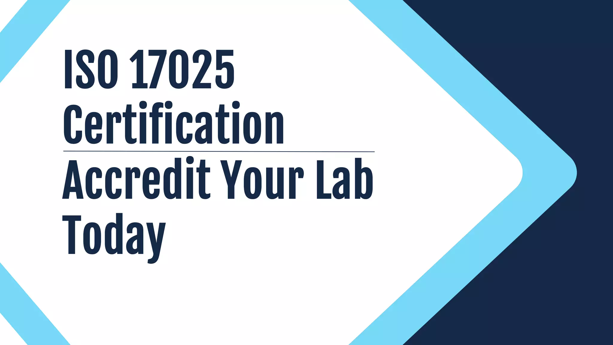 ISO 17025 Certification - Accredit Your Lab Today | PPTX