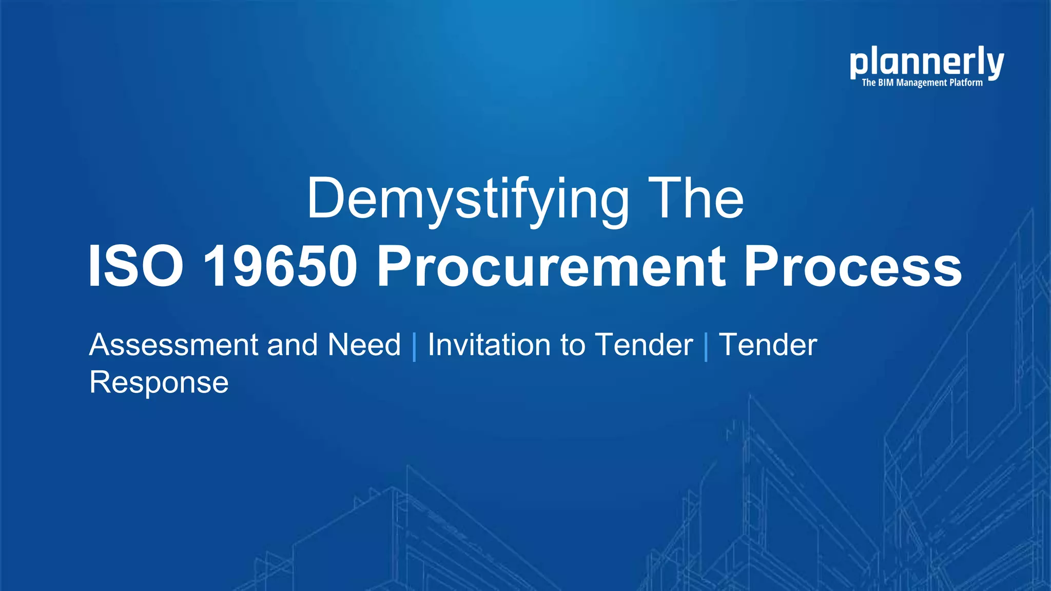 ISO 19650-2 - Invitation to Tender and Tender Response - How to start ...