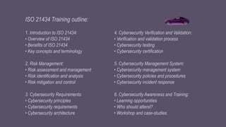 ISO 21434 Certification Training for Automotive Industry in 2023 | PPTX