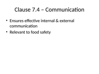 ISO_22000_Clause_7_4_7_5-food safety management system 1.pptx