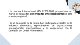 DIAPOSITIVA DE LA NORMA ISO 22000 EXPOSICI N.pptx