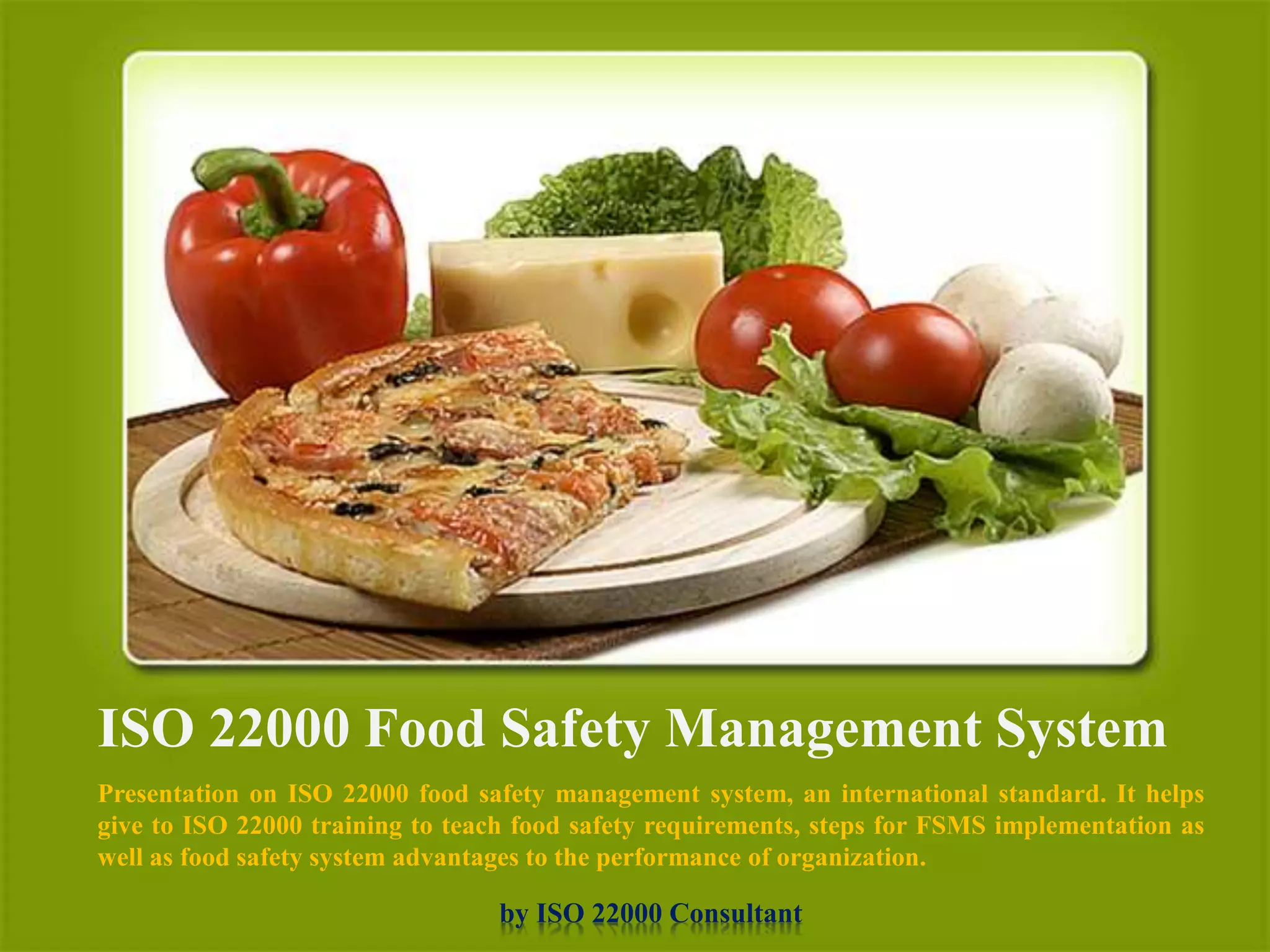 ISO 22000 Food Safety Management System | PPTX