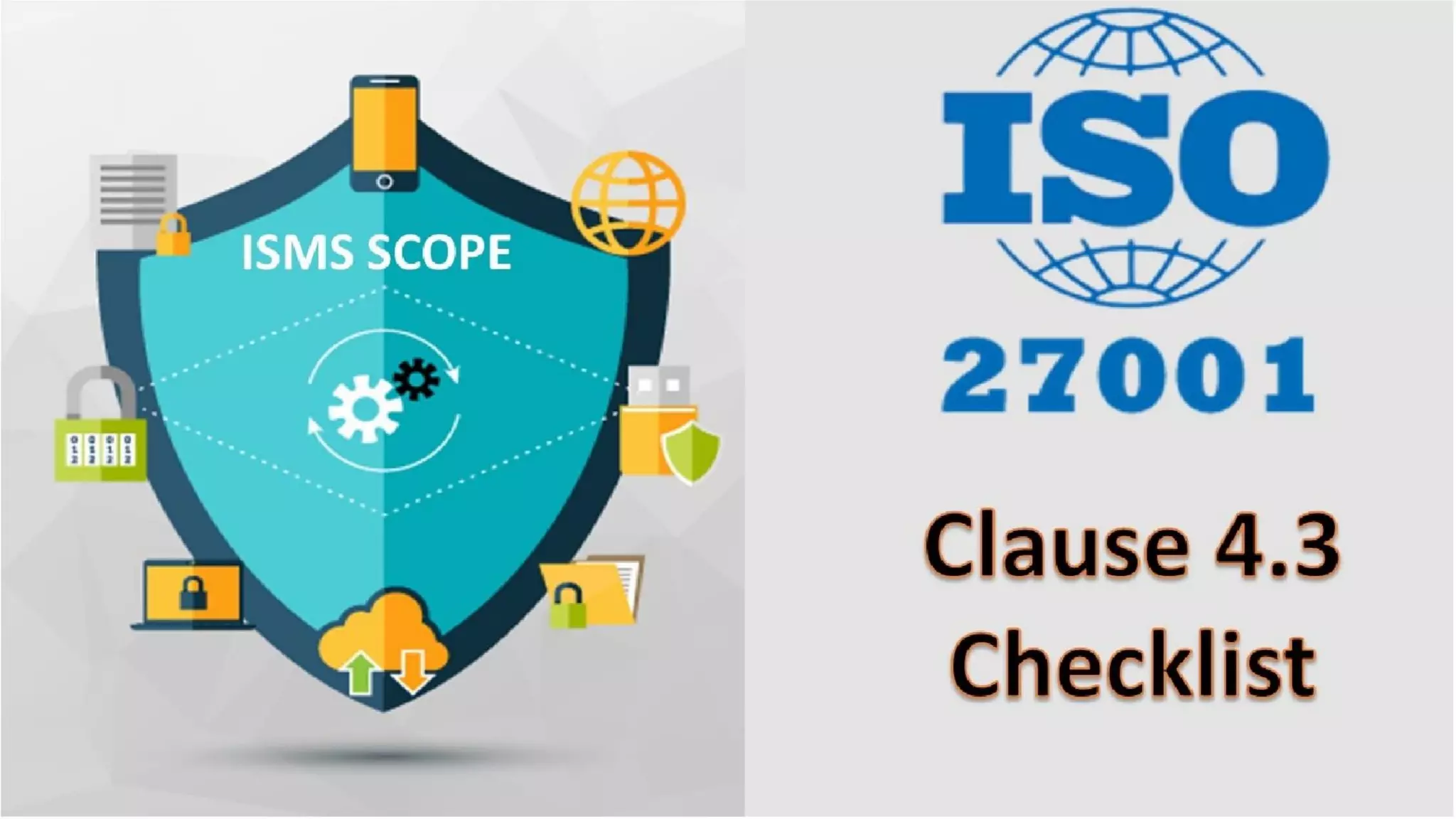 ISO 27001 Checklist - ISMS Scope - Clause 4.3 - 38 checklist Questions | PPT