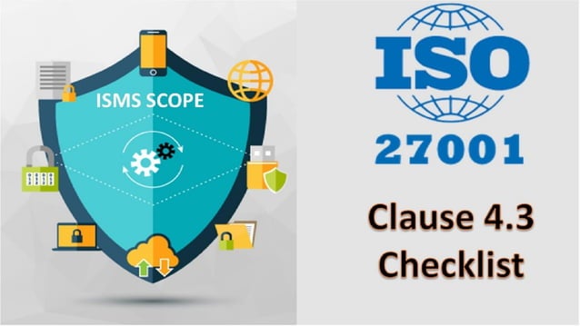 ISO 27001 Checklist - ISMS Scope - Clause 4.3 - 38 checklist Questions ...