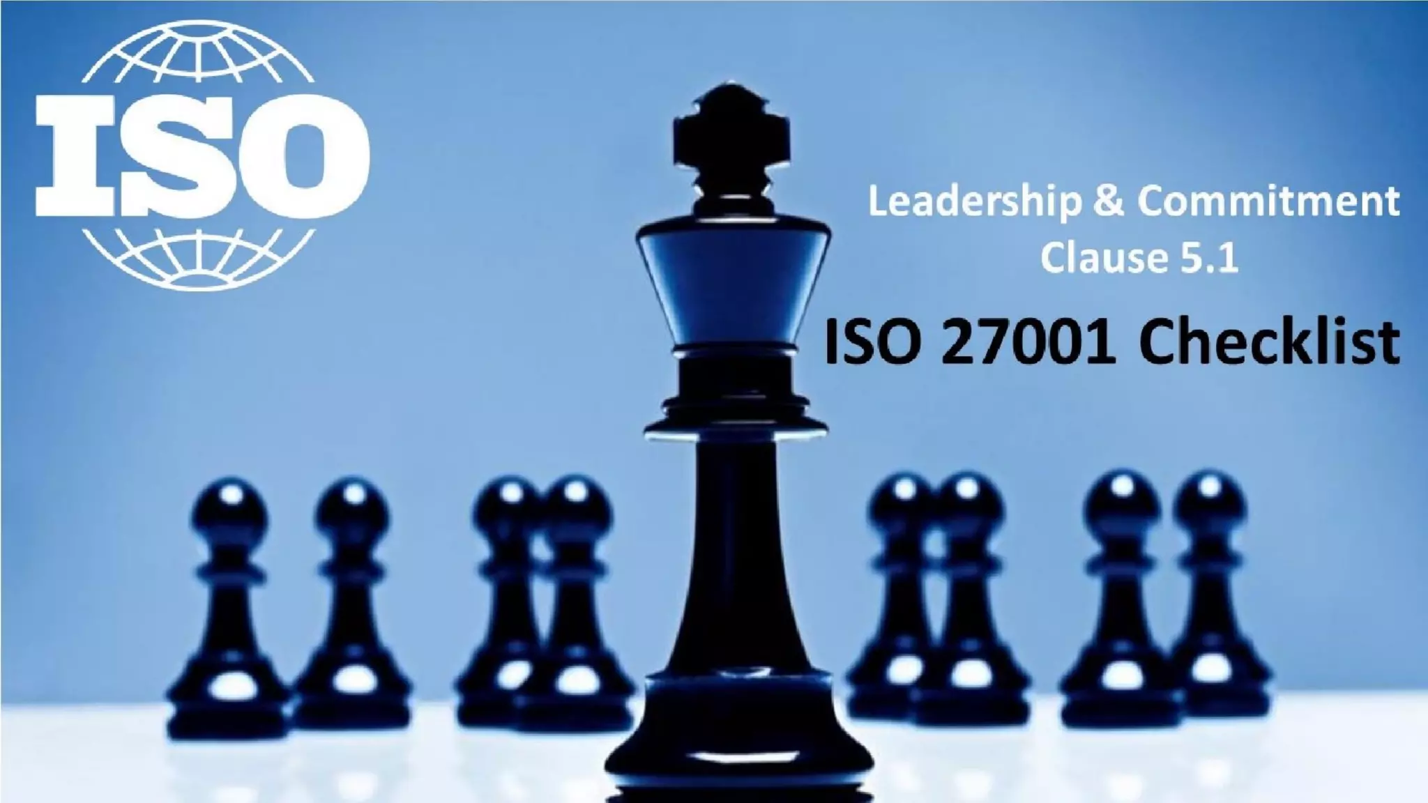 ISO 27001 checklist - Leadership and Commitment - clause 5.1 - 70 ...
