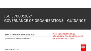 ISO 37000 Governance of organizations - Guidance - v1 2022.pdf