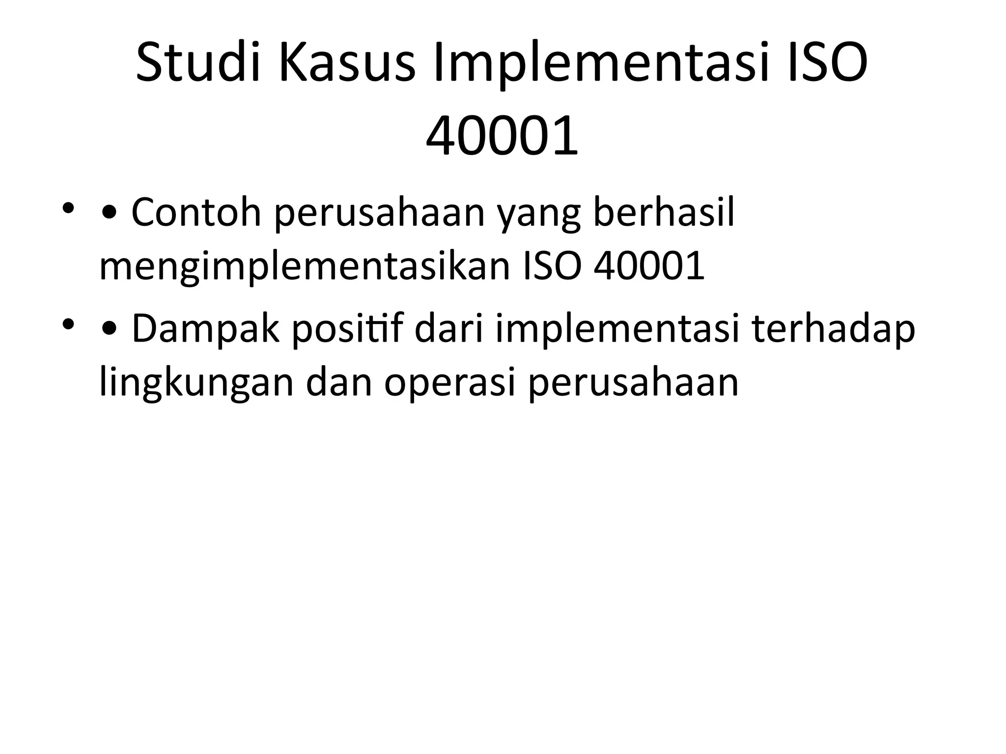 ISO_40001_Presentation kesehatan dan keselamatan kerja | PPTX