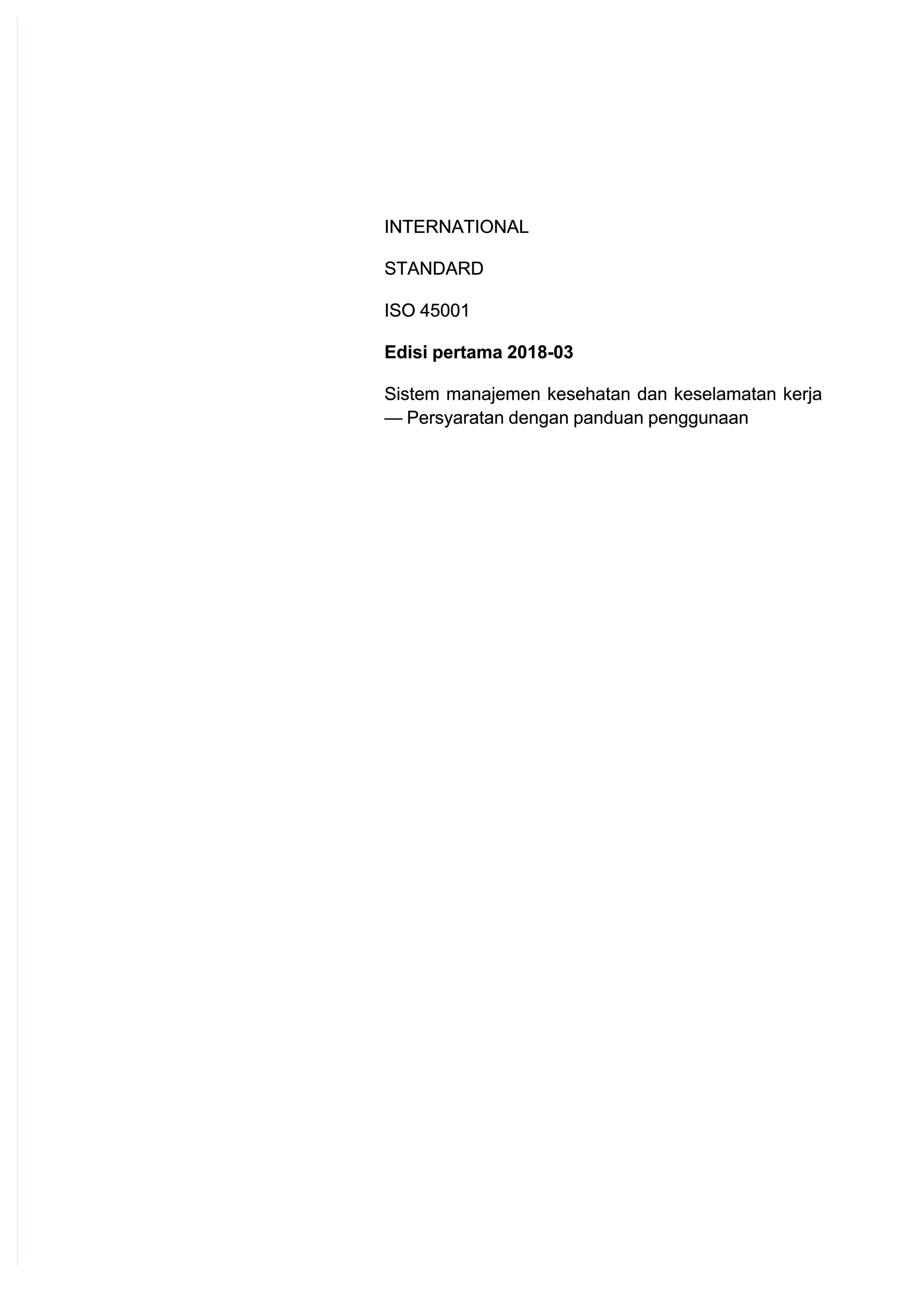 ISO 45001- 2018 Sistem Manajemen Kesehatan & Keselamatan Kerja - Persyaratan dengan panduan ...