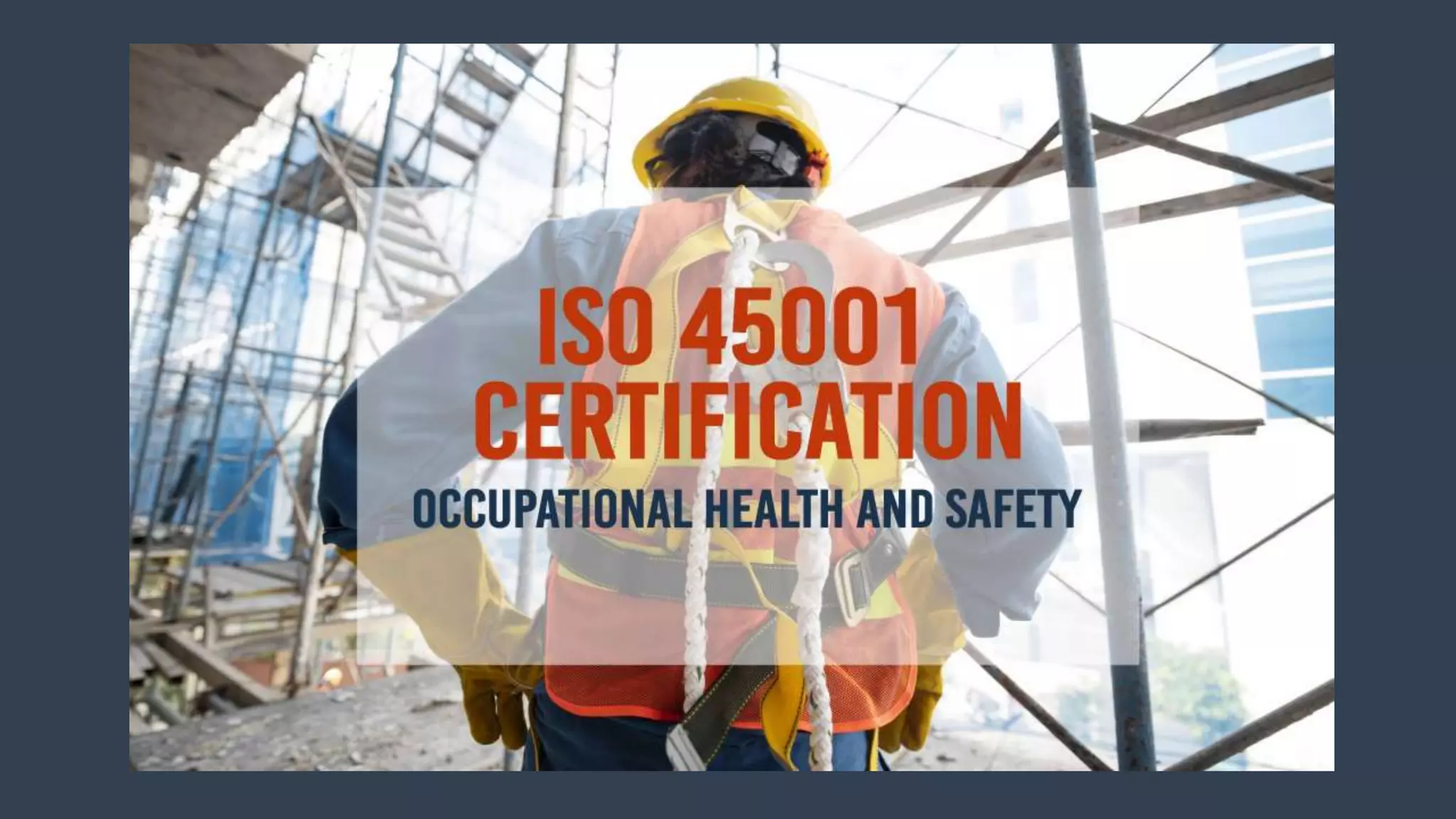 ISO 45001 Standard | PPTX