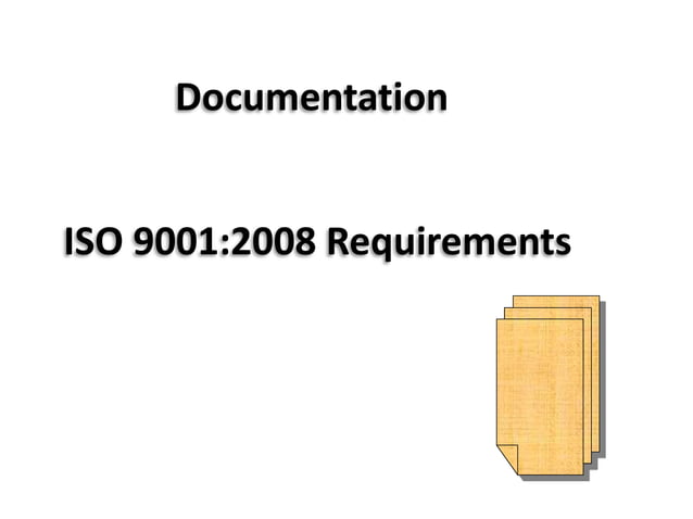 ISO DOcumentation tips | PPTX | Business | Business and Finance
