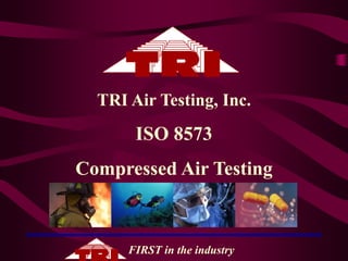 ISO 8573 Compressed Air Testing | PPTX