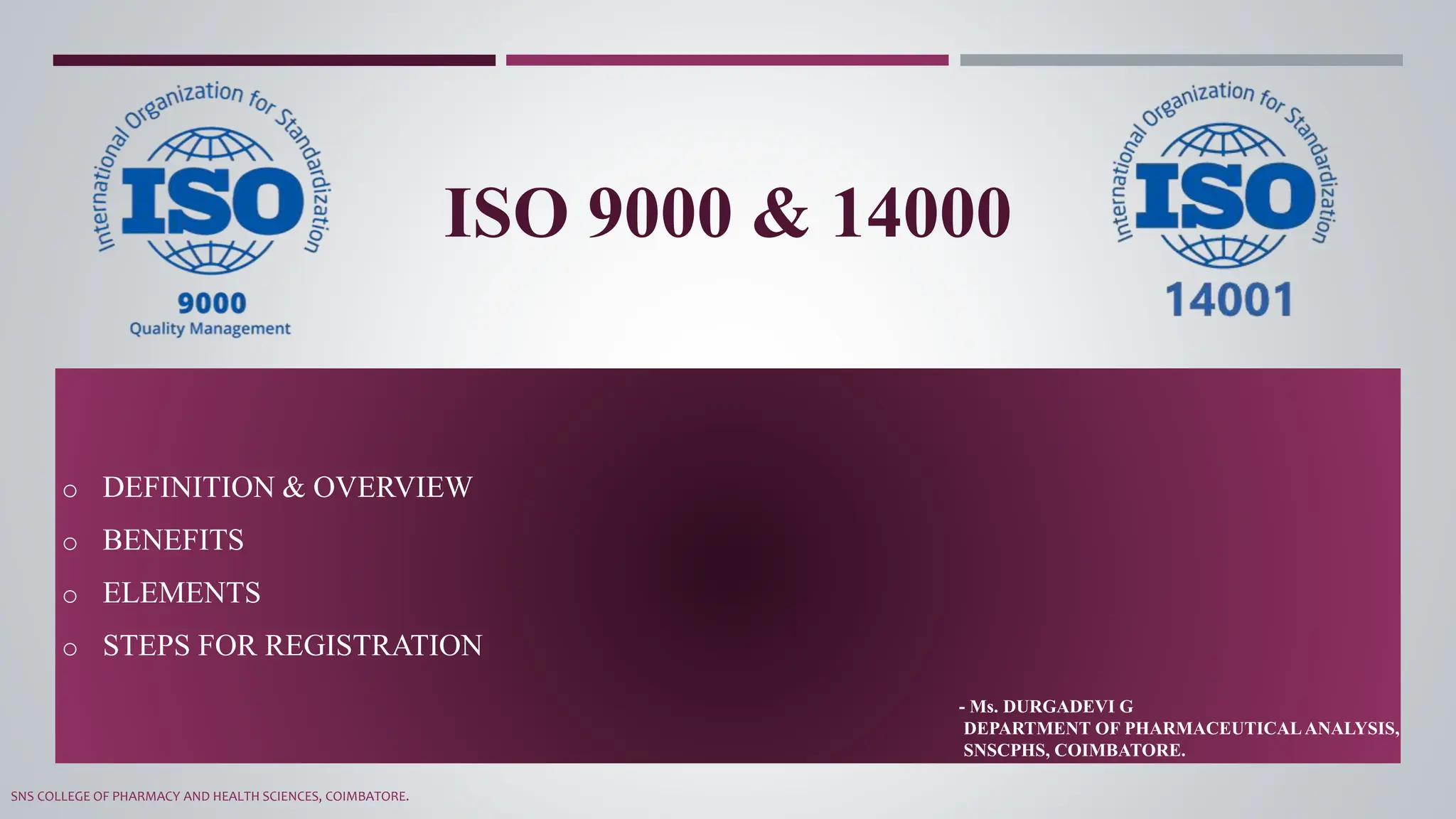 OVERVIEW, BENEFITS, ELEMENTS AND STEPS FOR REGISTRATION OF ISO 9000 ...