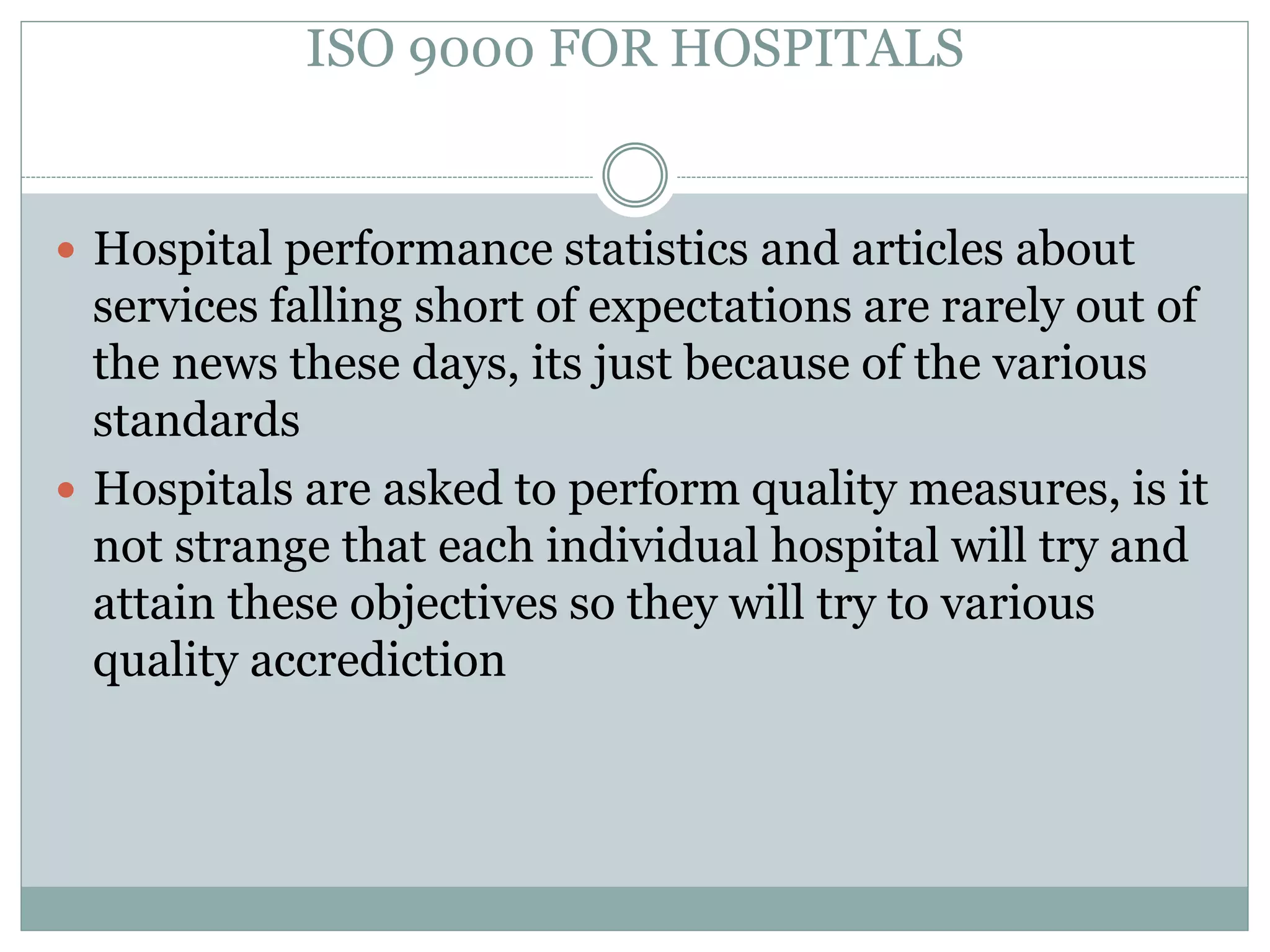 ISO 9000 STANDARDS FOR HOSPITALS | PPTX