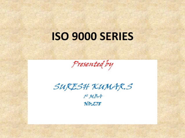 Iso 9000 series | PPTX