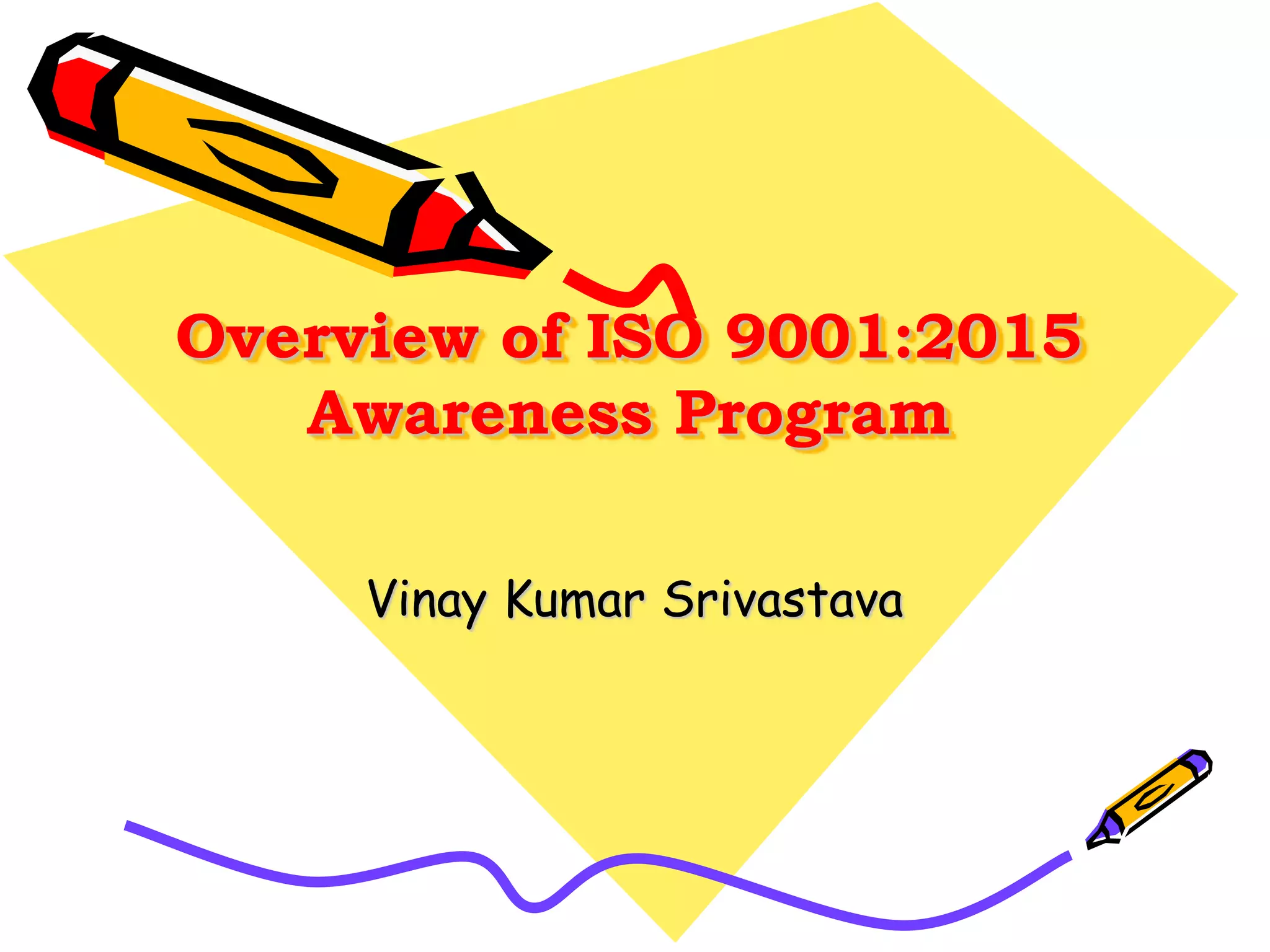 ISO 9001:2015 awareness. | PPSX