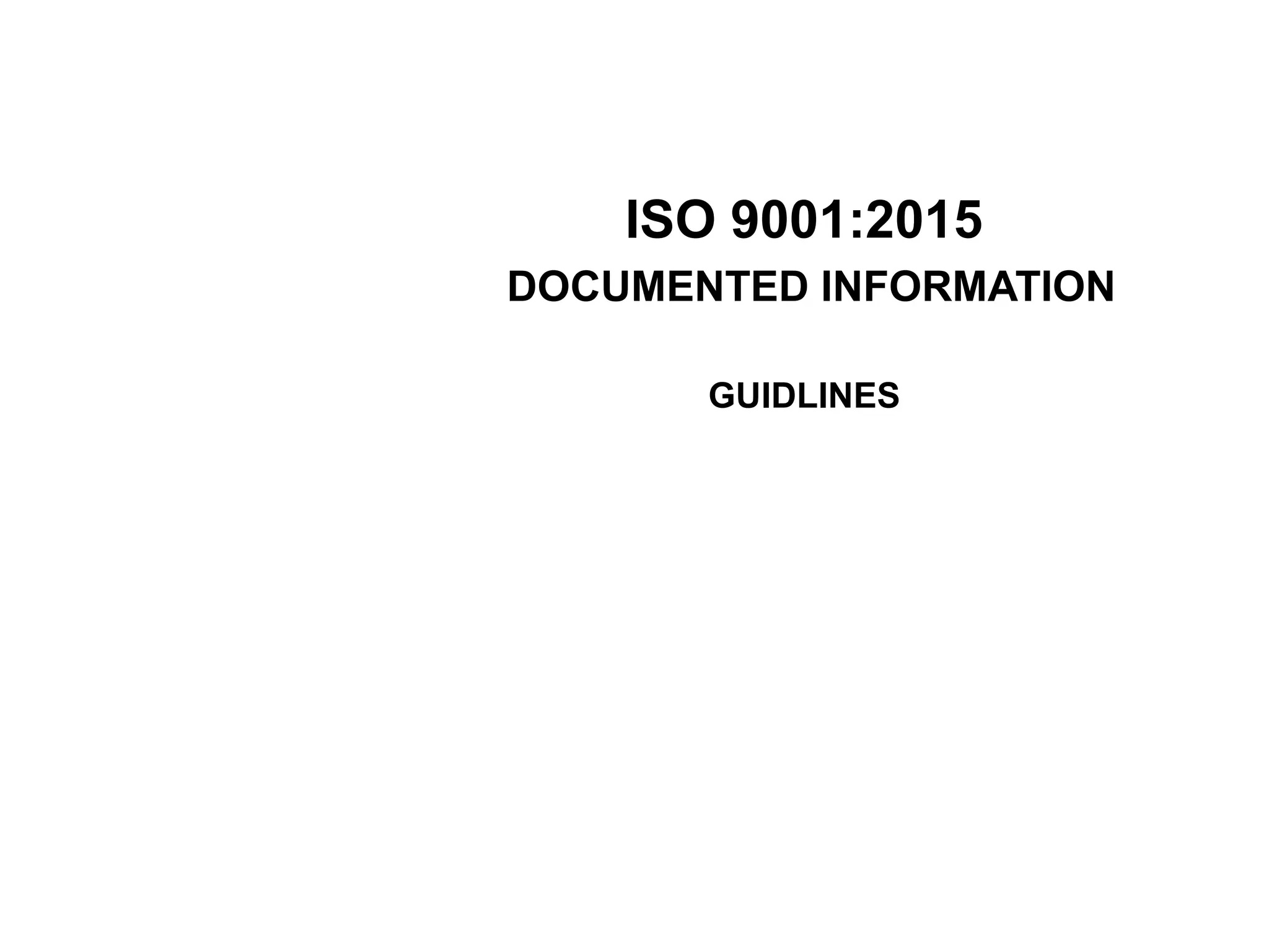 Iso 9001 2015 documented information guidlines | PPT