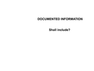 Iso 9001 2015 documented information guidlines | PPT