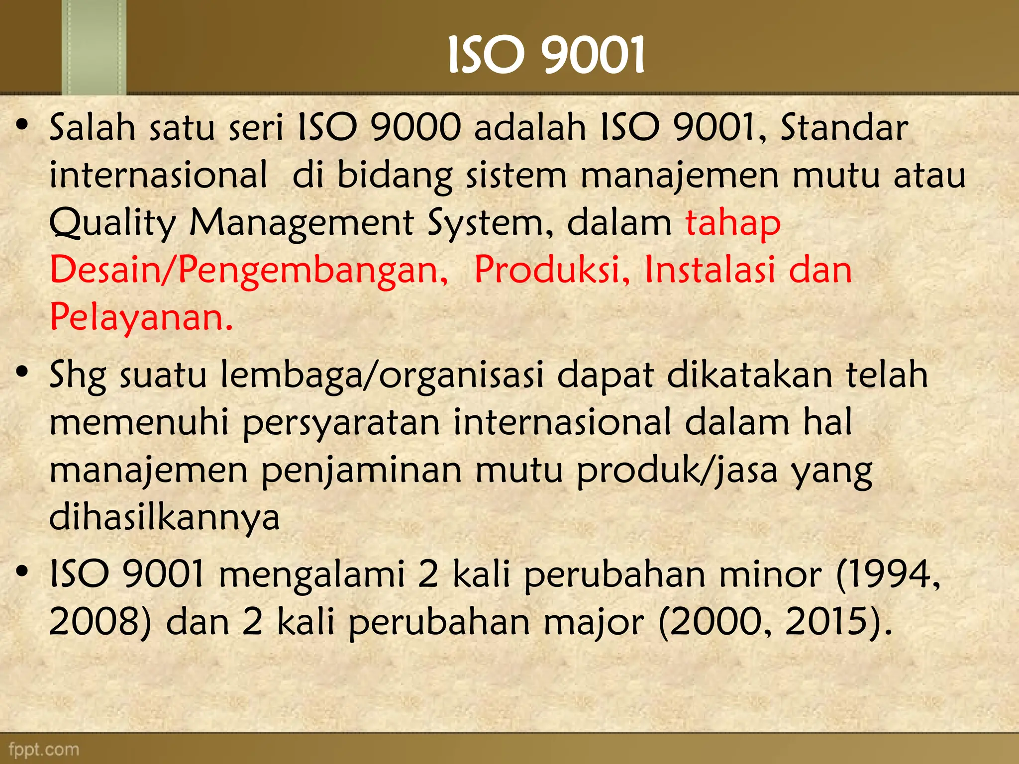 ISO 9001 (Manajemen Mutu) Revisi baru.ppt