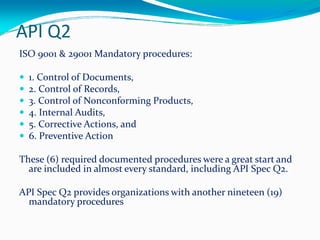 Iso 9001 versus api q2 presentation | PDF