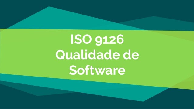 ISO 9126 - Qualidade de Software