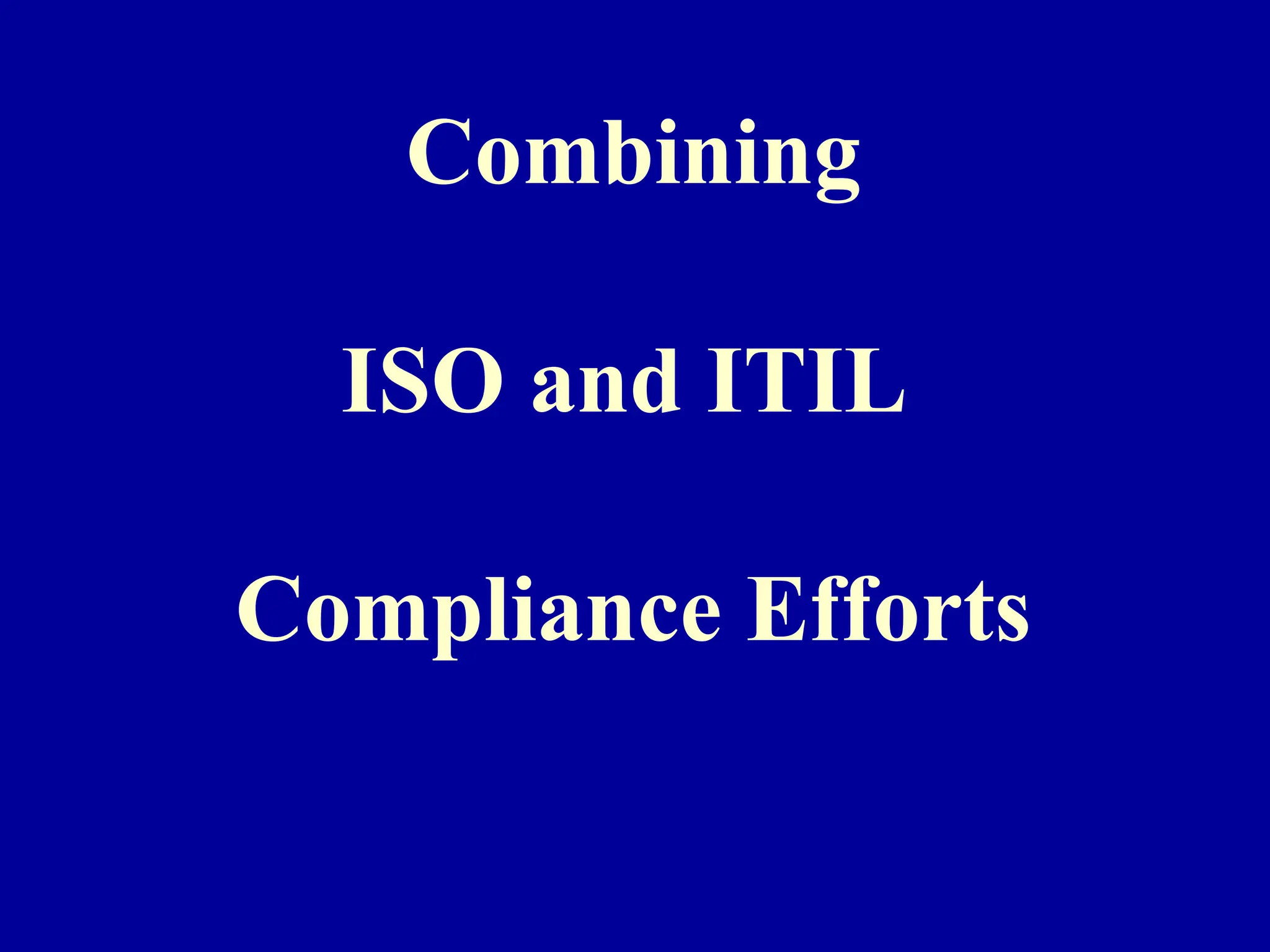 ISO and ITIL Best Practices in IT Services and Quality Management.ppt