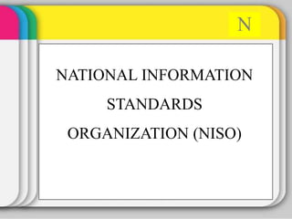 ISO and NISO | PPTX