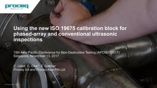 Using the new ISO 19675 calibration block for phased-array and ...