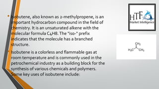 Isobutene Market.pdf | Chemistry | Science