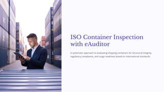 ISO Container Inspection with eAuditor Audits & Inspections | PDF